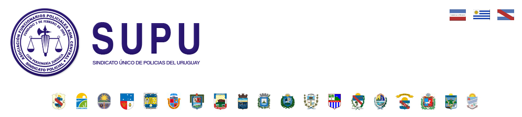Sindicato Único de Policias del Uruguay (SUPU) - Sindicato Único de ...